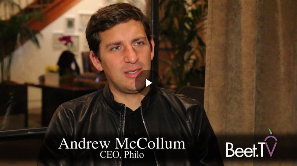 From Tin Foil To OTT: McCollum On Philo’s TV Dreams | PREMION